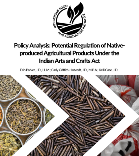 The Indigenous Food and Agriculture Initiative Releases Policy Analysis ...