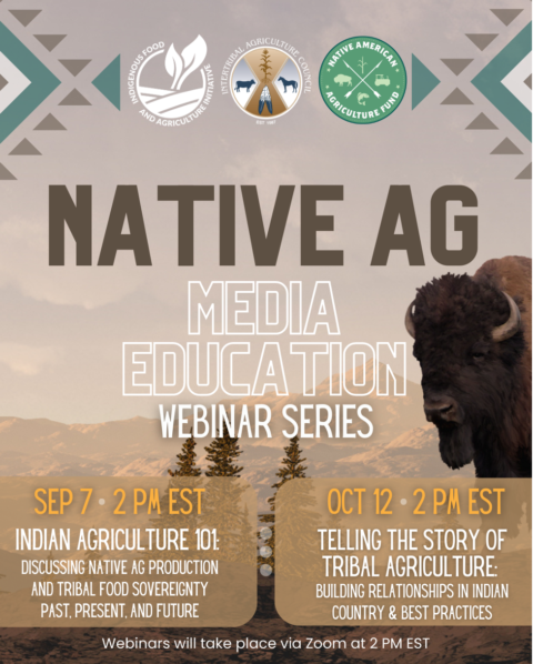 Native Ag Media Education - Indigenous Food and Agriculture Initiative