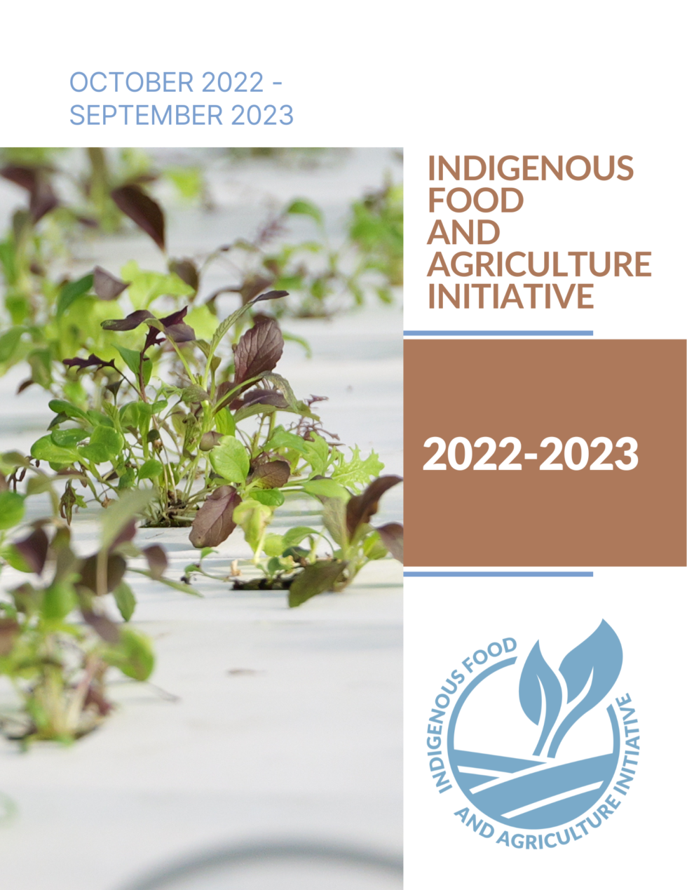 IFAI Annual Report - Indigenous Food and Agriculture Initiative