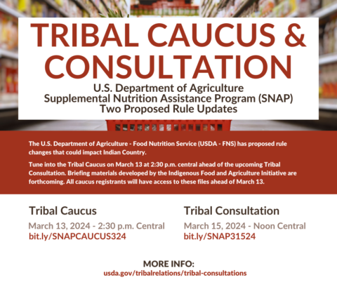 Tribal Consultation: SNAP - Indigenous Food and Agriculture Initiative